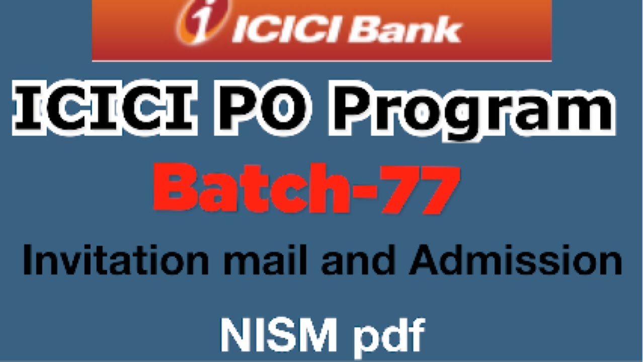 Invitation mail explained || ICICI MANIPAL ACADEMY Batch-77 || ICICI PO program || New Batch ...