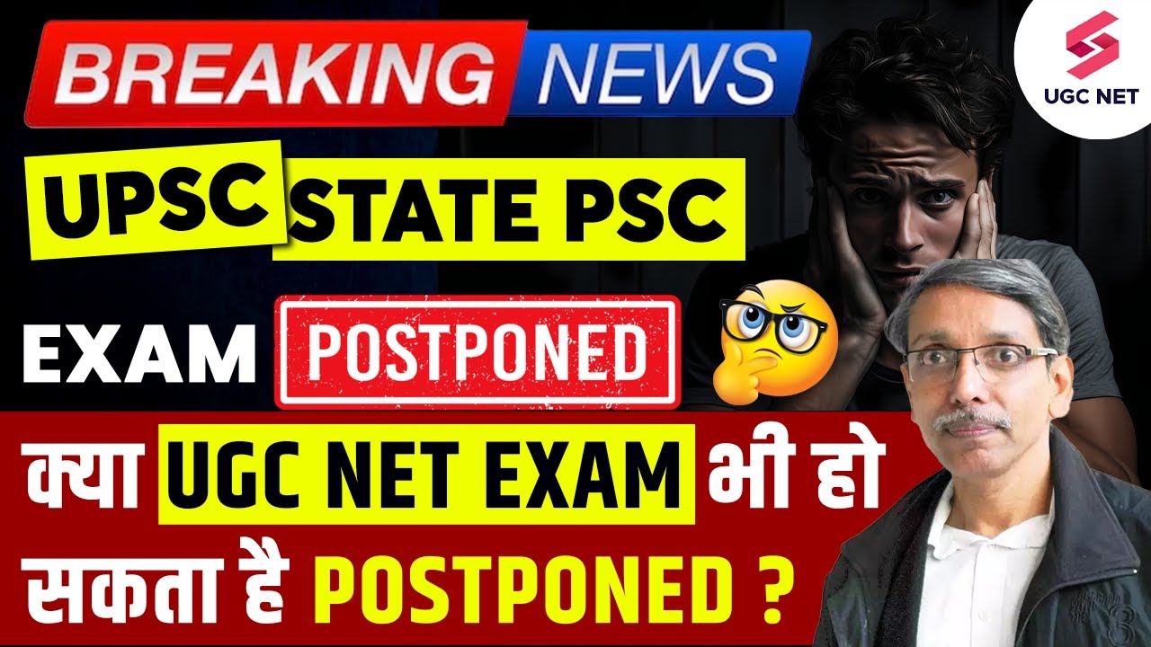 Ugc Net Breaking News Ugc Net Exam Postponed Ugc Net Notification Ugc Net Form Fill Up