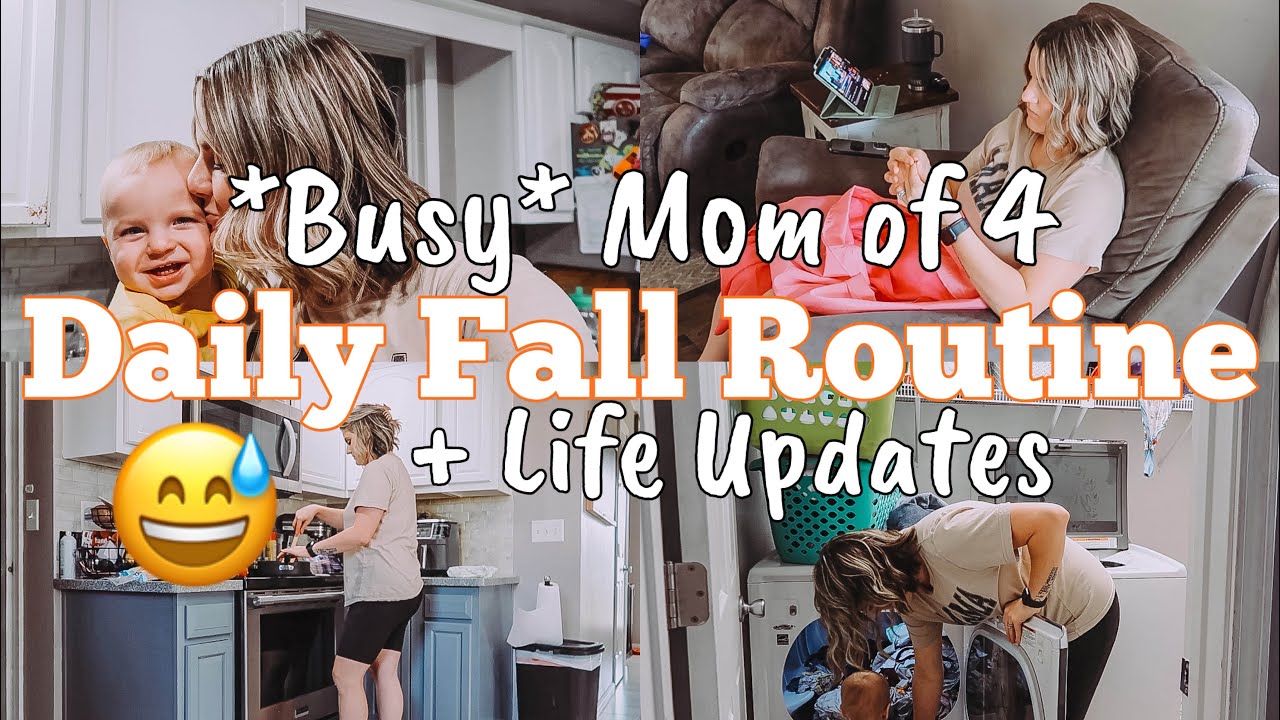 BUSY MOM OF 4 DAILY FALL ROUTINE | CAN'T BELIEVE I DID THIS | DAY IN ...