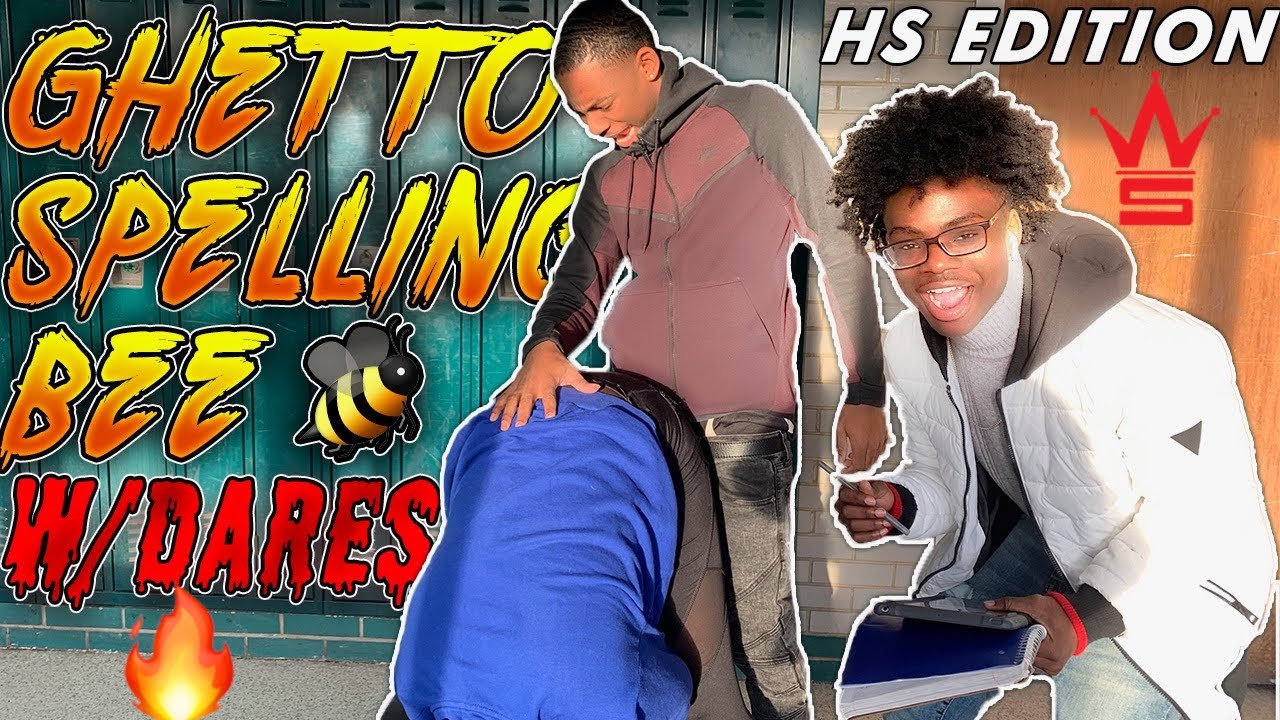 GHETTO HIGH SCHOOL SPELLING BEE ‼️🐝 **EXTREME DARES** #extreme - YouTube