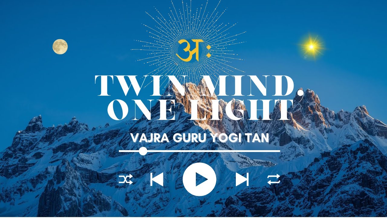Twin Mind One Light - Vajra Guru Yogi Tan - YouTube
