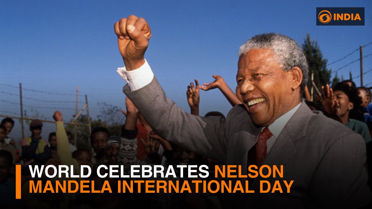 World celebrates Nelson Mandela International Day | DD India - YouTube
