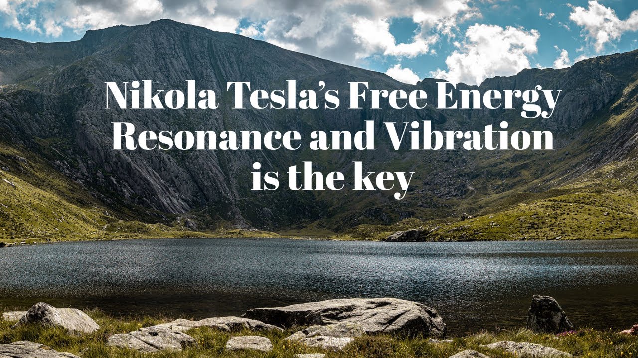 Nikola Tesla's Free Energy - Resonance and Vibration is the key - YouTube