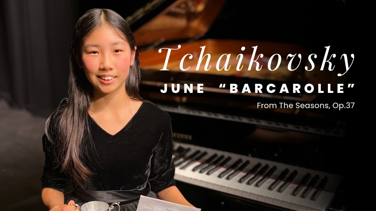 Tchaikovsky: June "Barcarolle", from The Seasons, Op.37 | Amelia Liu ...