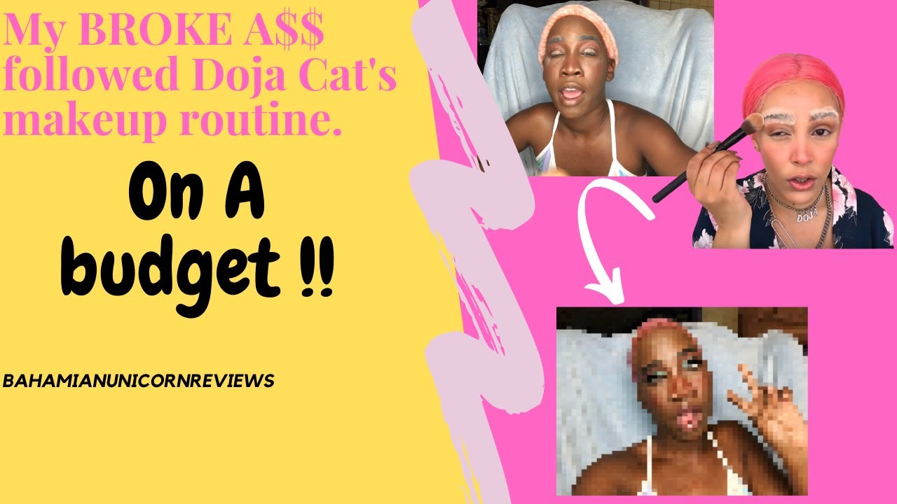 MY BROKE A$$ FOLLOWED DOJA CAT EGIRL MAKEUP TUTORIAL - YouTube