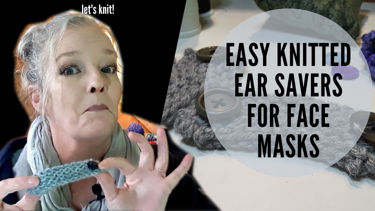 DIY Easy Beginner Knit Ear Savers for Face Masks - YouTube
