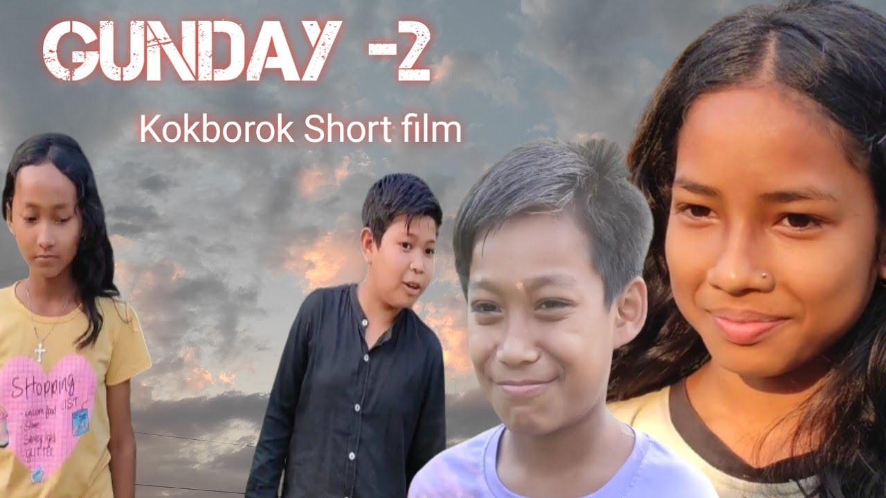 Gunday-2// Kokborok Short film//2023 - YouTube
