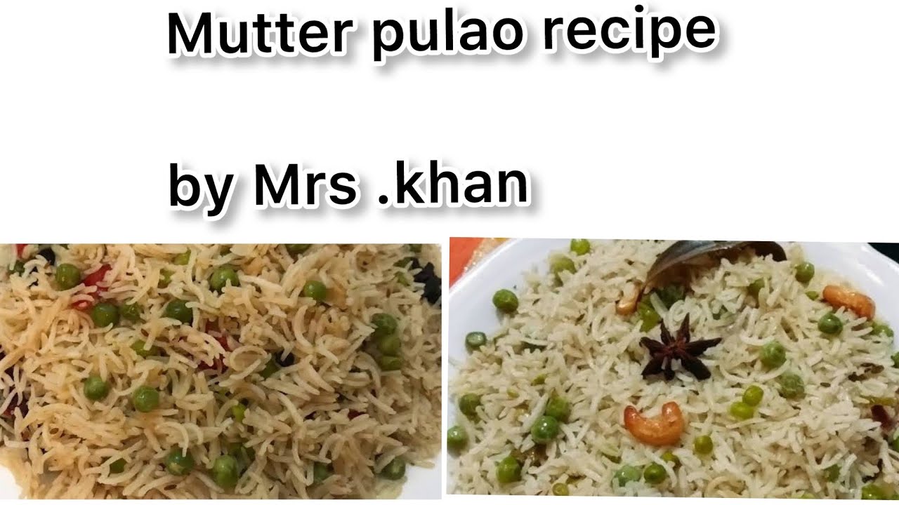 || Mutter pulao recipe || how to make mutter pulao || easy and ...
