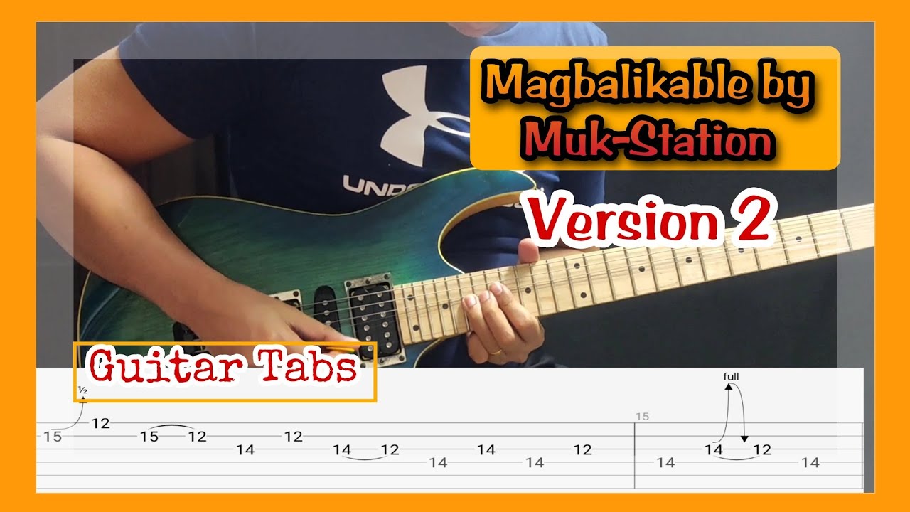 Magbalikable 2 by Muk-Station Tabs (Magbalikable solo version 2) - YouTube