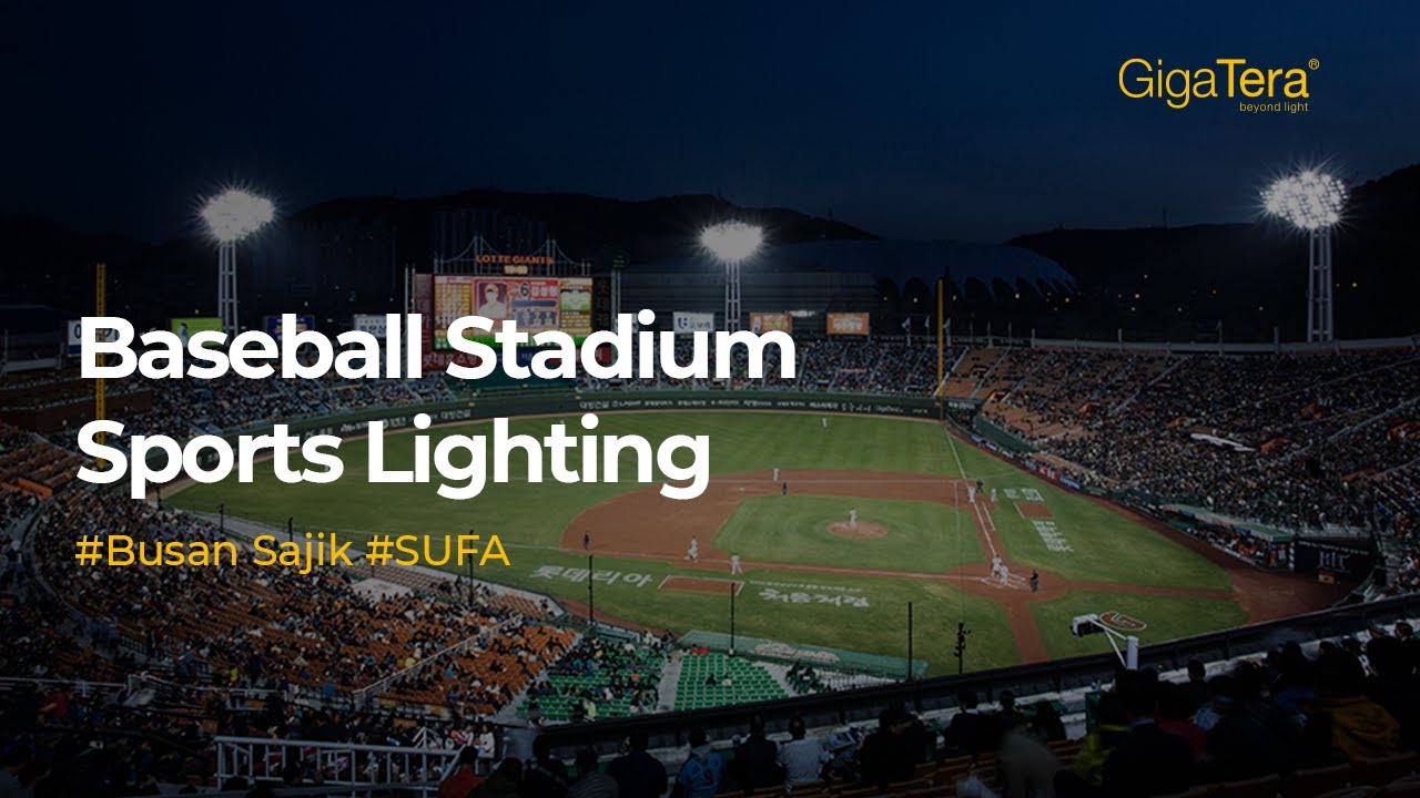 Baseball Stadium Sports Lighting, Busan Sajik Baseball Stadium - YouTube