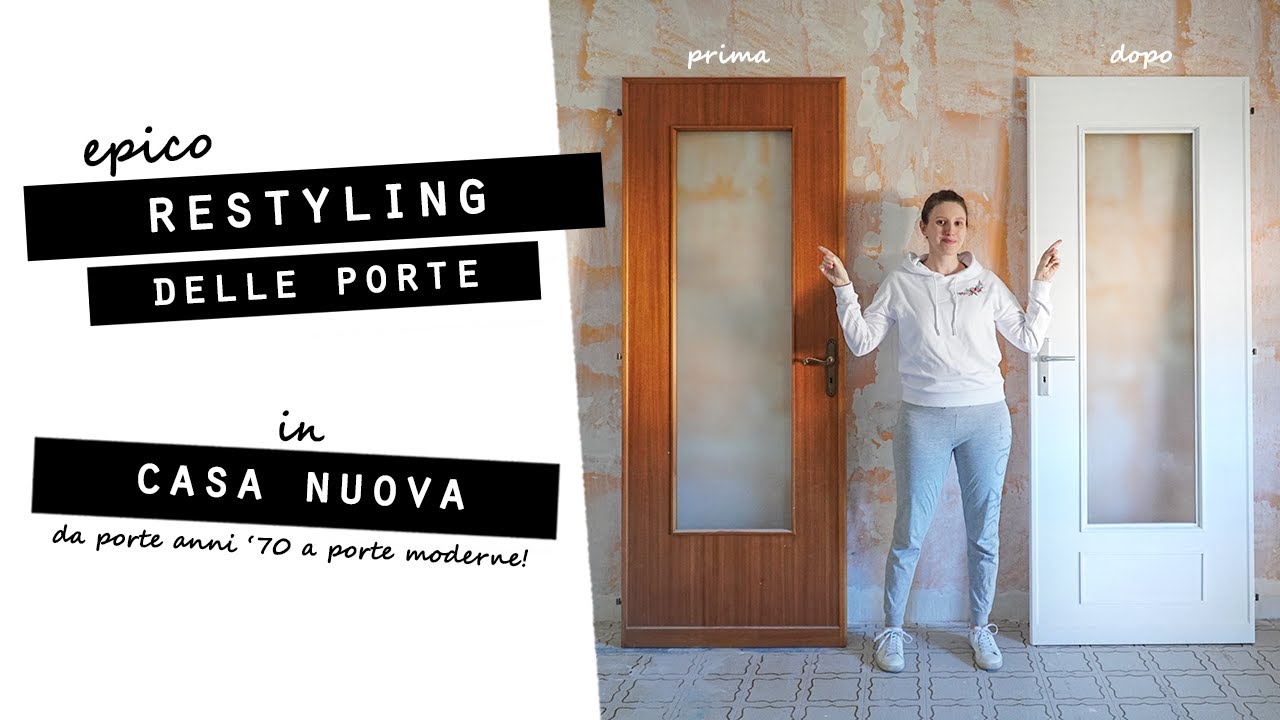 EPICO RESTYLING delle PORTE INTERNE in CASA NUOVA! Trasformo porte anni ...