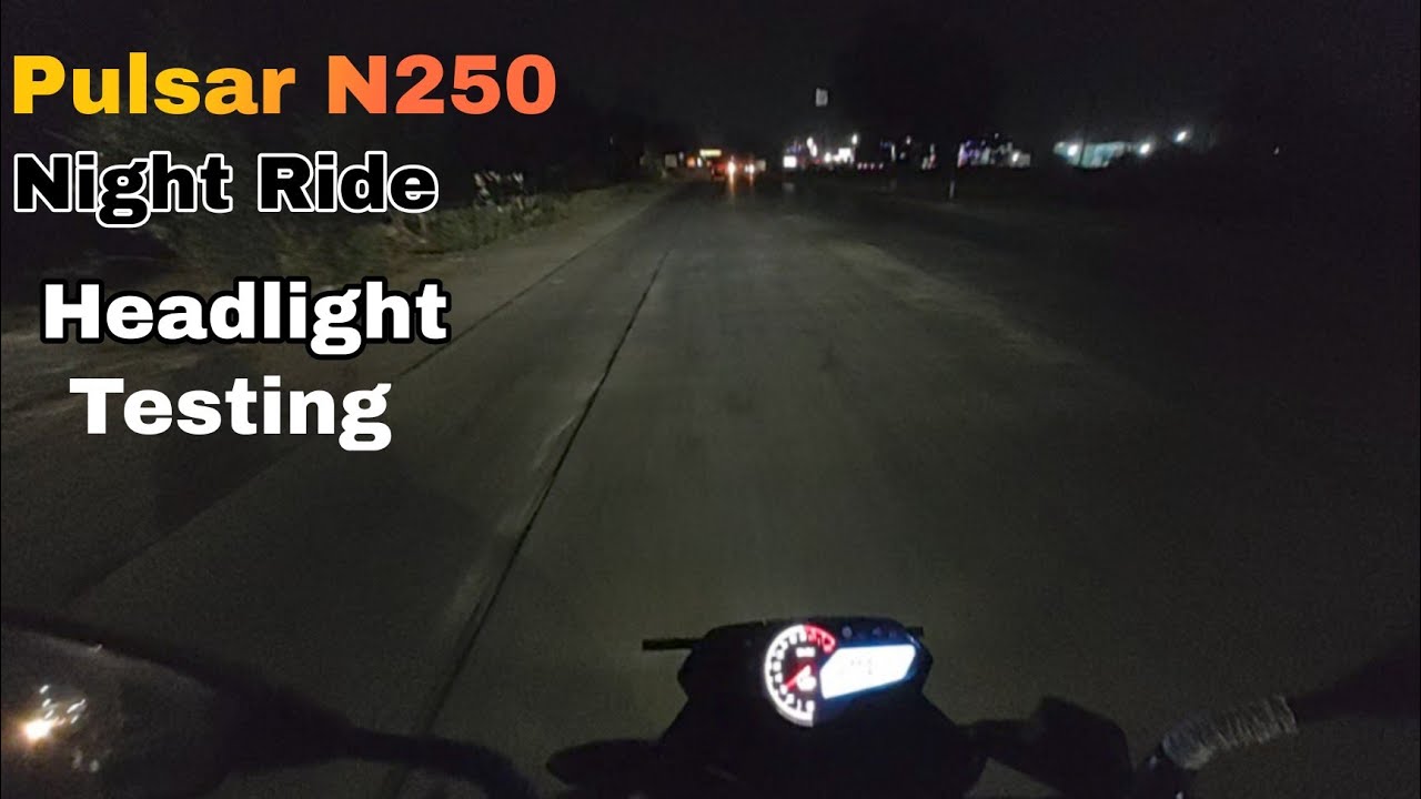 Pulsar N 250 Headlight Test On Highway - YouTube