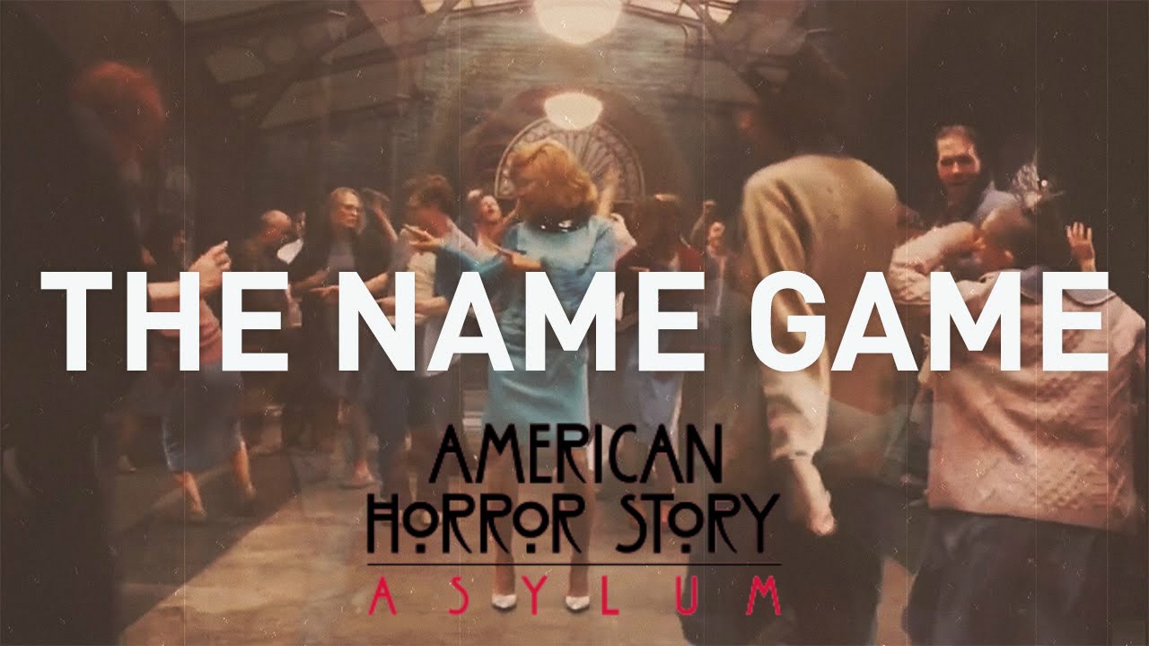 The Name Game - American Horror Story, Asylum (Season 2, Chapter 10 ...