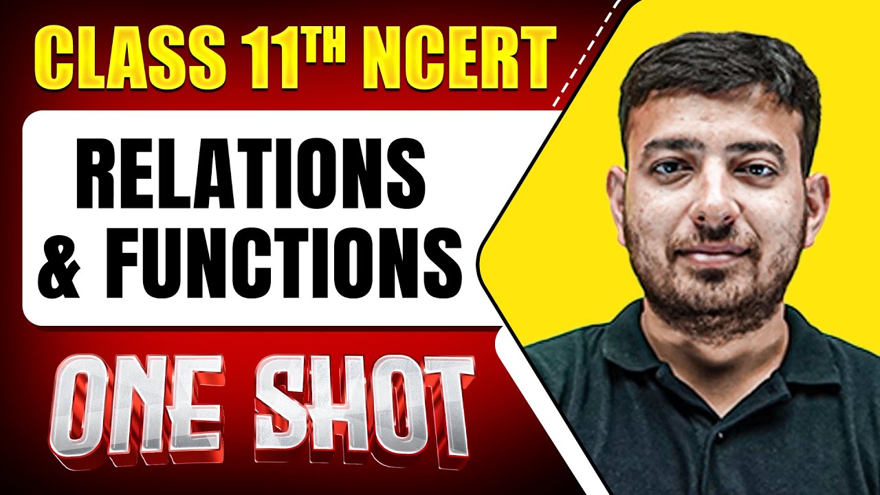 RELATIONS And FUNCTIONS In 1 Shot FULL Chapter Coverage Concepts RELATIONS And FUNCTIONS In 1 Shot FULL Chapter Coverage Concepts