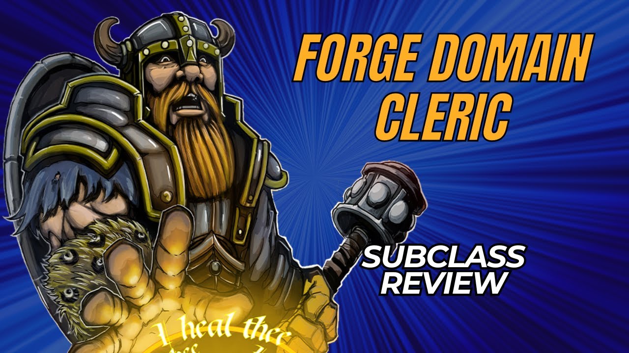 Forge Domain Cleric 5e: Subclass Review - YouTube