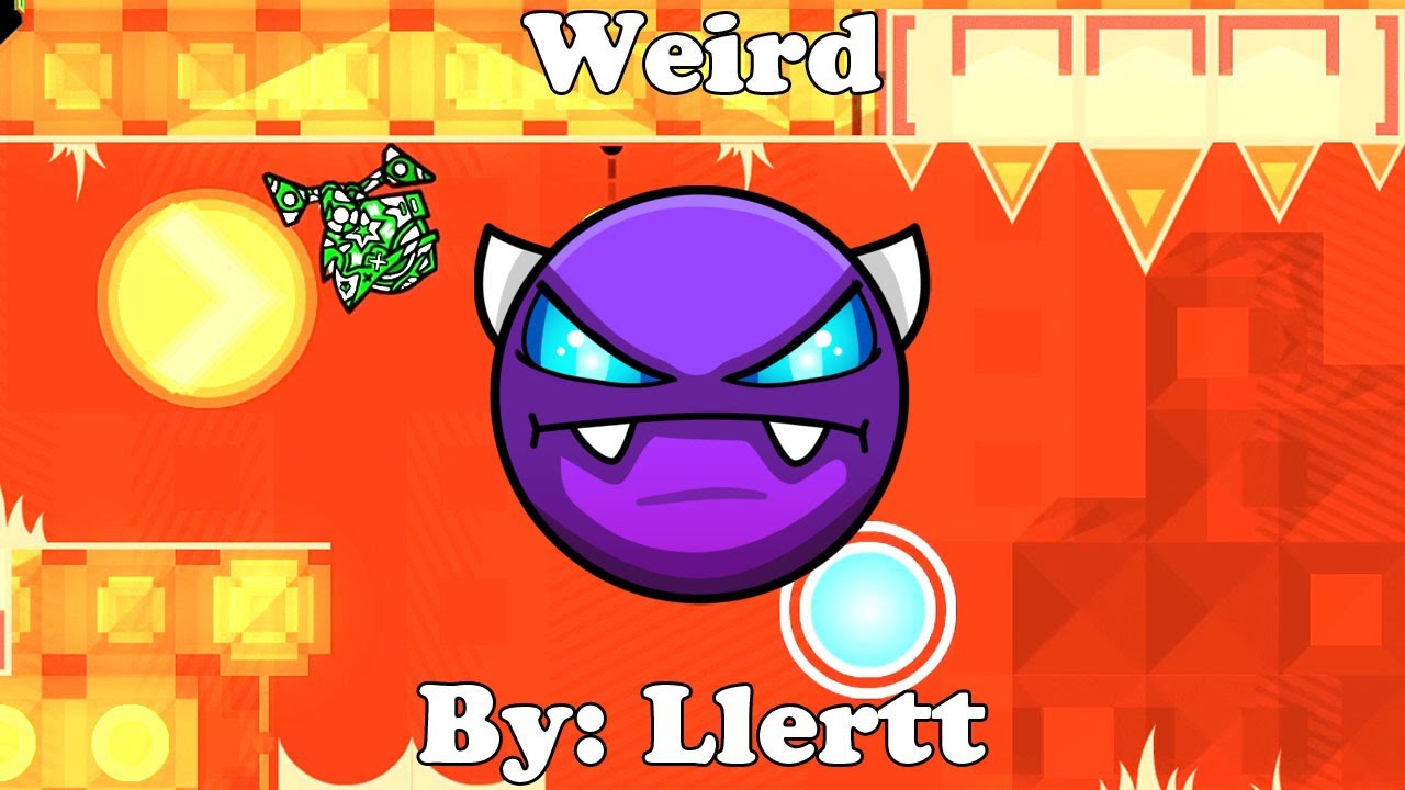 Geometry Dash 2.11 | Weird 100% | Easy Demon | By: Llertt - YouTube