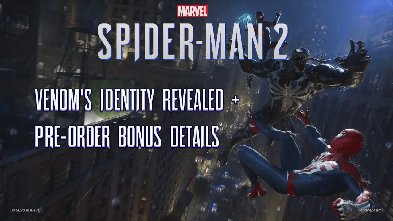 Venom's Identity Revealed + Pre-Order Bonus Details - Marvel's Spider ...