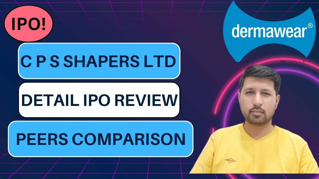 CPS shapers ipo review | CPS shapers ipo gmp | CPS shapers ipo details ...