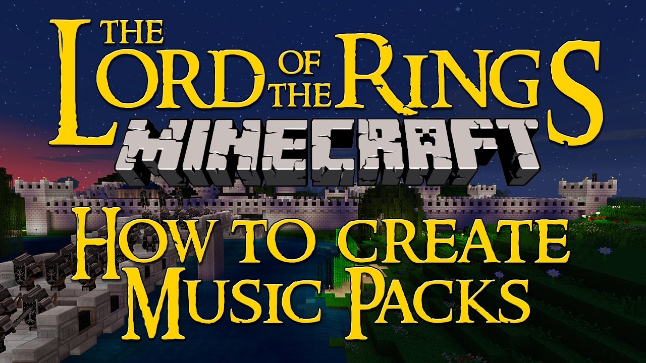 Minecraft Lord of the Rings Mod - How to Make Music Packs - YouTube