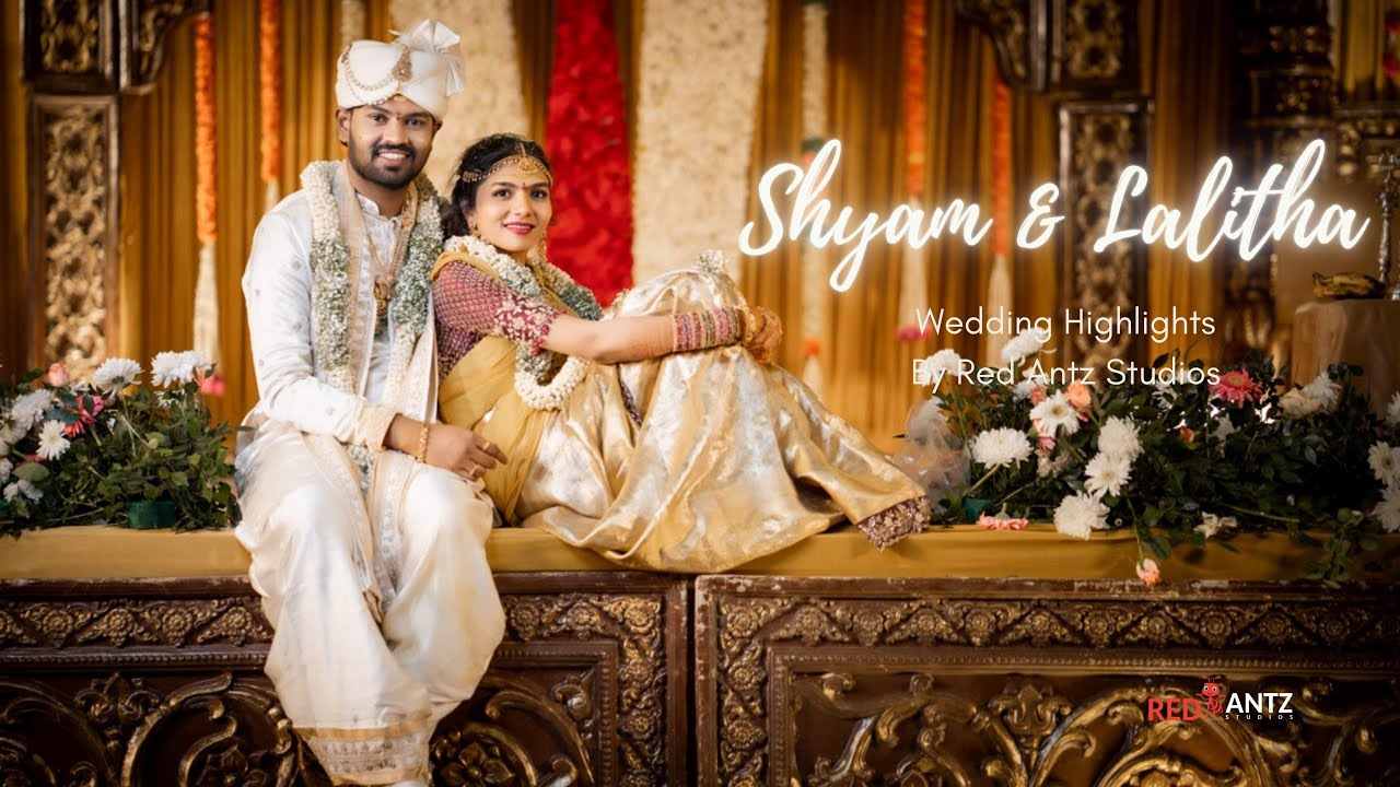 Shyam & Lalitha Wedding Highlights | 4K Teaser - By Red Antz Studios ...