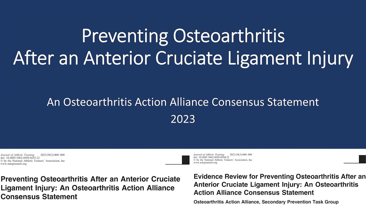 Preventing Osteoarthritis After an ACL Injury: An Osteoarthritis Action ...