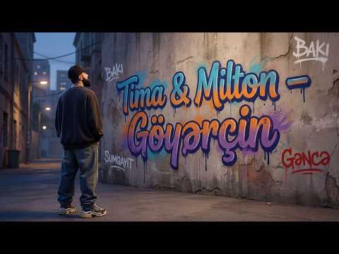 Tima & Milton – Göyərçin (Official Video)
