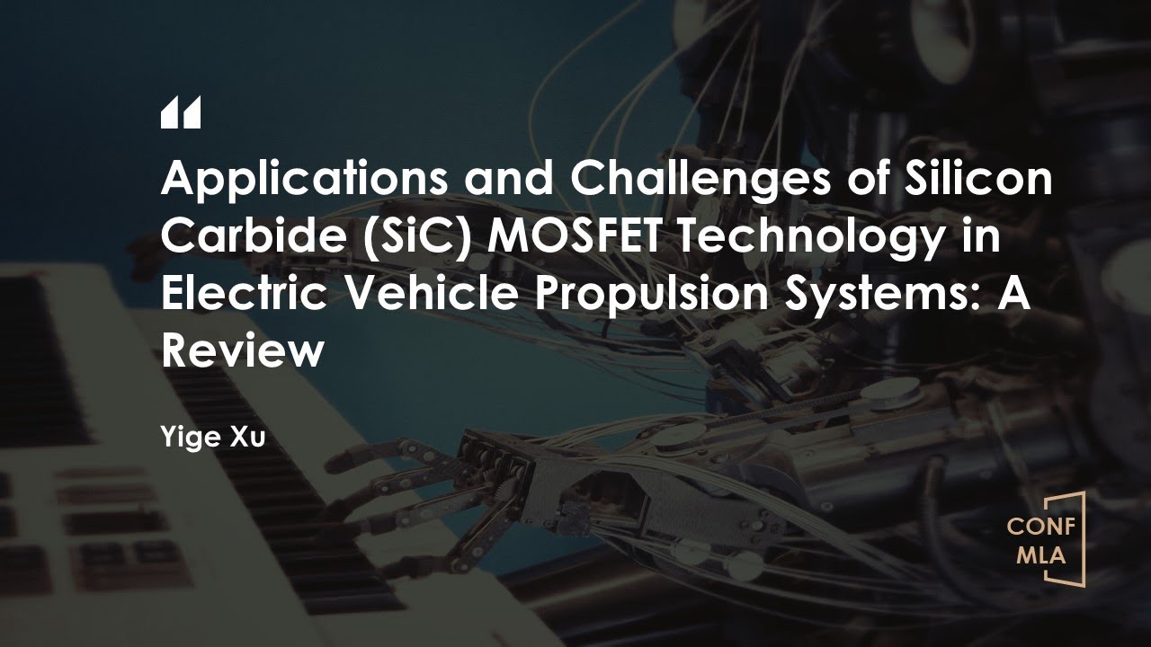 CONF-MLA 2023—Applications and Challenges of Silicon Carbide (SiC ...