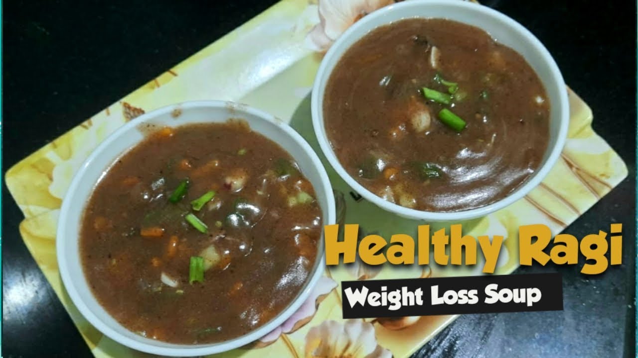 Healthy & Filling Ragi Soup Recipe -Perfect Weight Loss Recipe| Finger ...