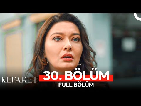 Kefaret 30. Bölüm