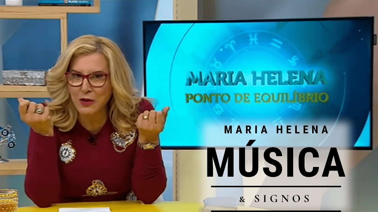 Maria Helena - Música e Signos - YouTube