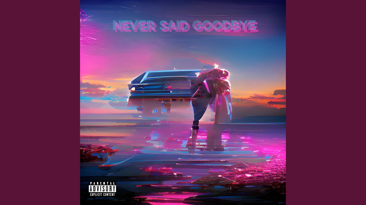 Never Said Goodbye - YouTube