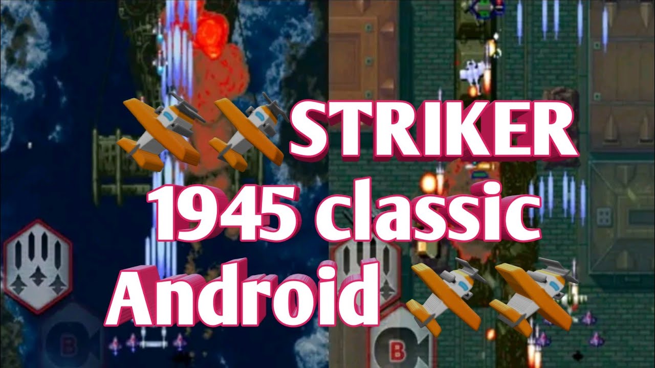 Strikers 1945 classic mobile (Android) - YouTube