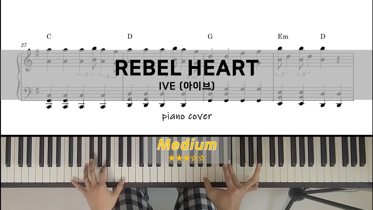 아이브 (IVE) - REBEL HEART | piano coover [Medium] - YouTube