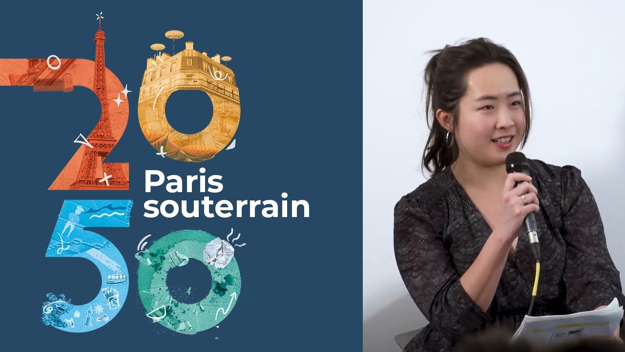Vers Paris 2050 - Paris souterrain - Yin-Yu Wang et Benjamin Mann - La ...