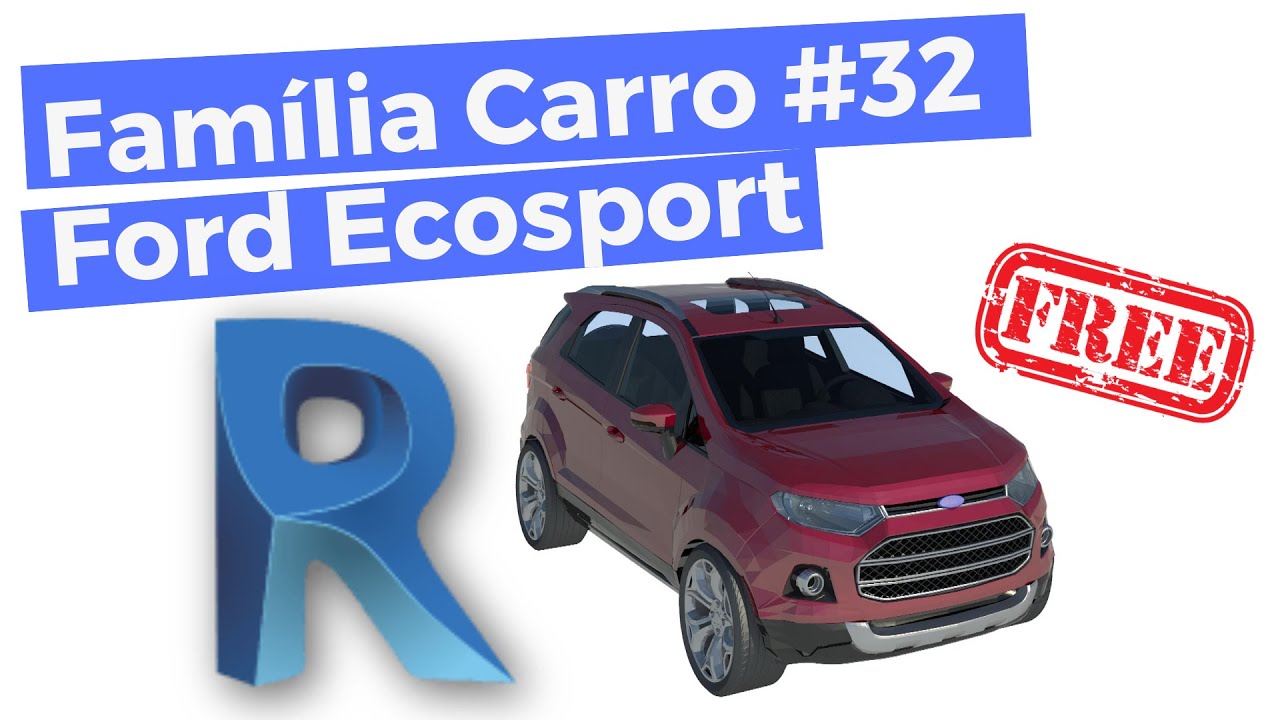 FAMÍLIAS PARA REVIT | CARRO | FORD ECOSPORT | PARTE 32 - YouTube