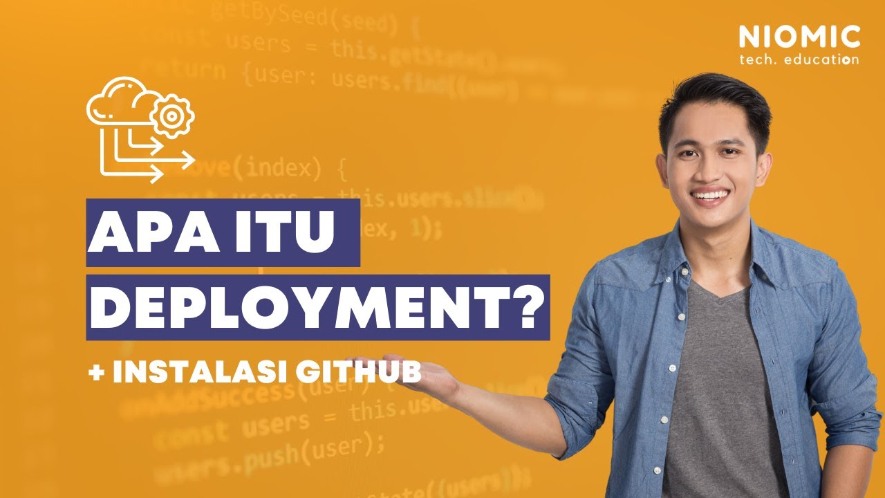Apa itu deployment dan Instalasi Gituhub di Dekstop - YouTube