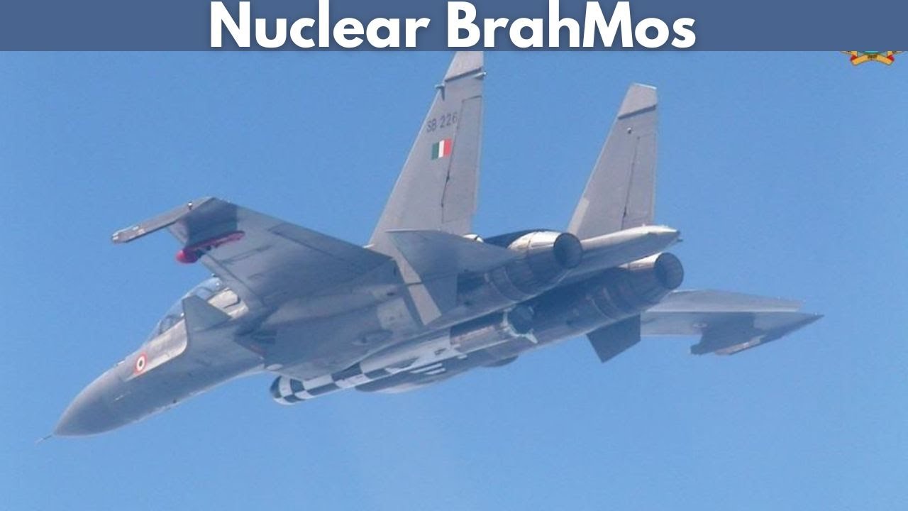 Nclear BrahMos on the cards | All SU-30MKI now have 400km BrahMos-A ...
