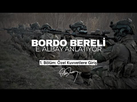 Özel Kuvvetlere Giriş - (E.) Albay Orkun Özeller