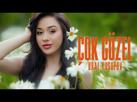 Ural Yusupov - Çok Güzel (Official Music Video)