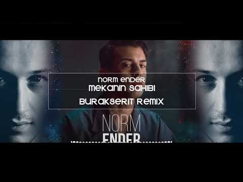 Norm Ender - Mekanın Sahibi (Burak Şerit Remix)