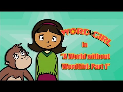 A World Without Wordgirl -Season 4 Episode 8 [Complete Full Episode ...