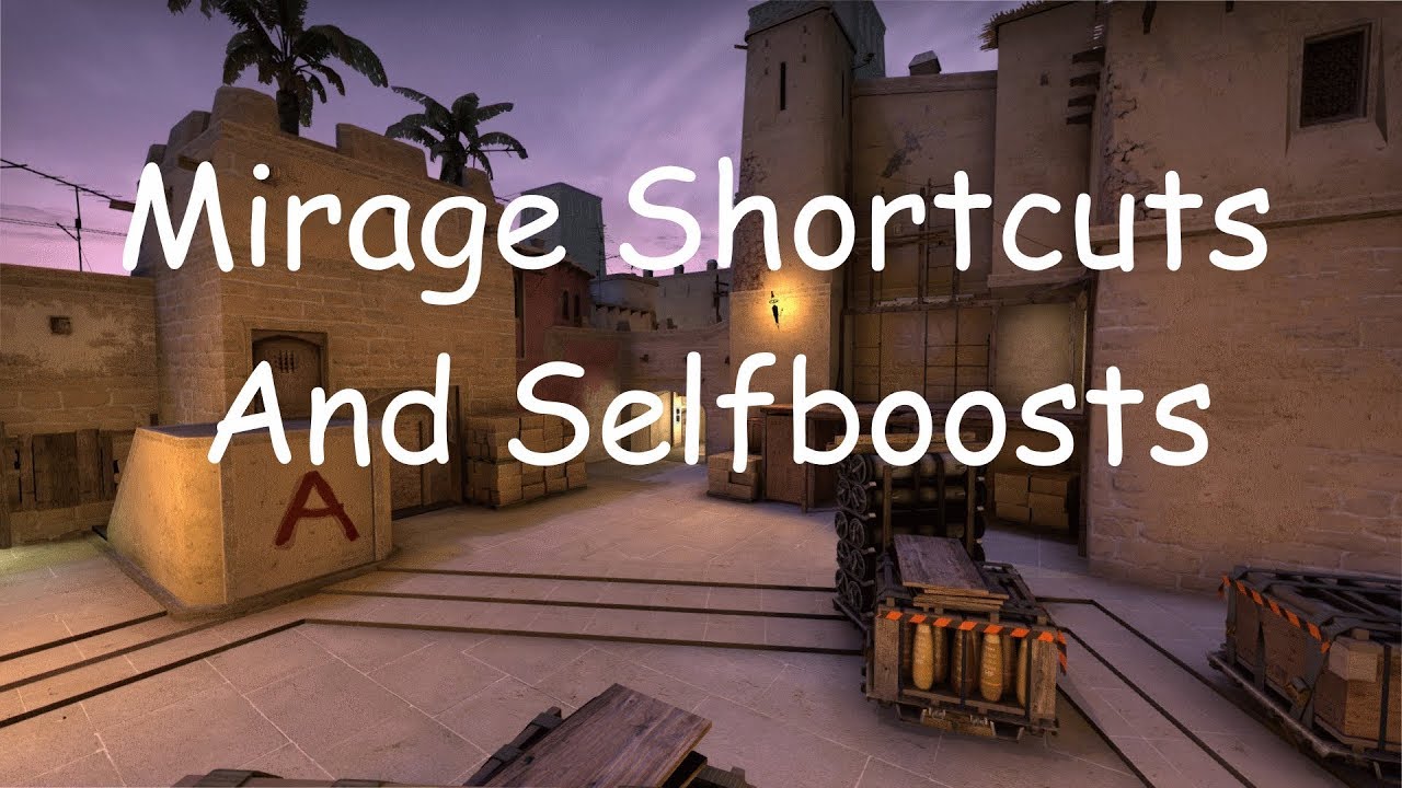 All Mirage Shortcuts And Selfboosts - Counter-strike Global Offensive ...