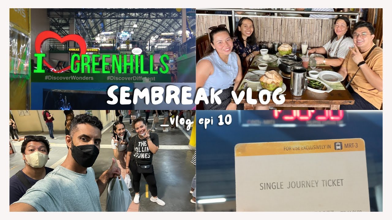 Sembreak vlog🚊 & walk tour🌞 (greenbelt, greenhills | Makati Philippines ...