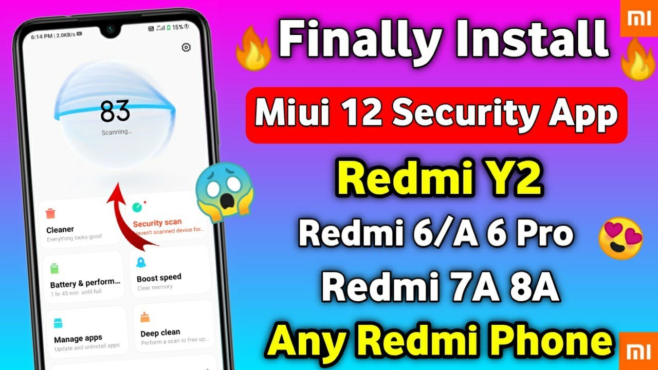 Miui 12 Security App Install on Redmi Y2, Redmi 6/A, 7A, 8A | Any ...