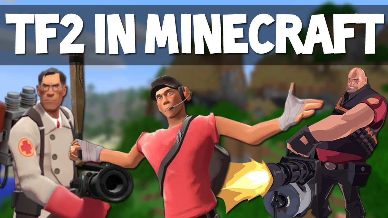 Minecraft: Team Fortress 2 - YouTube