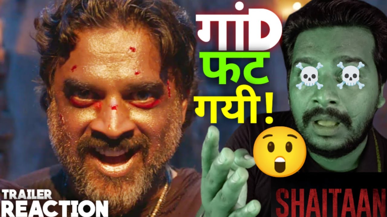 Shaitan Trailer Reaction | R.Madhvan,Ajay Devgan | Vash Movie Remake ...