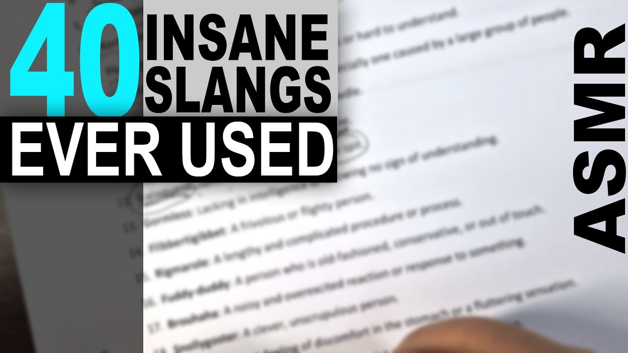 40 Most Weirdest SLANGS Ever Used | ASMR soft spoken - YouTube