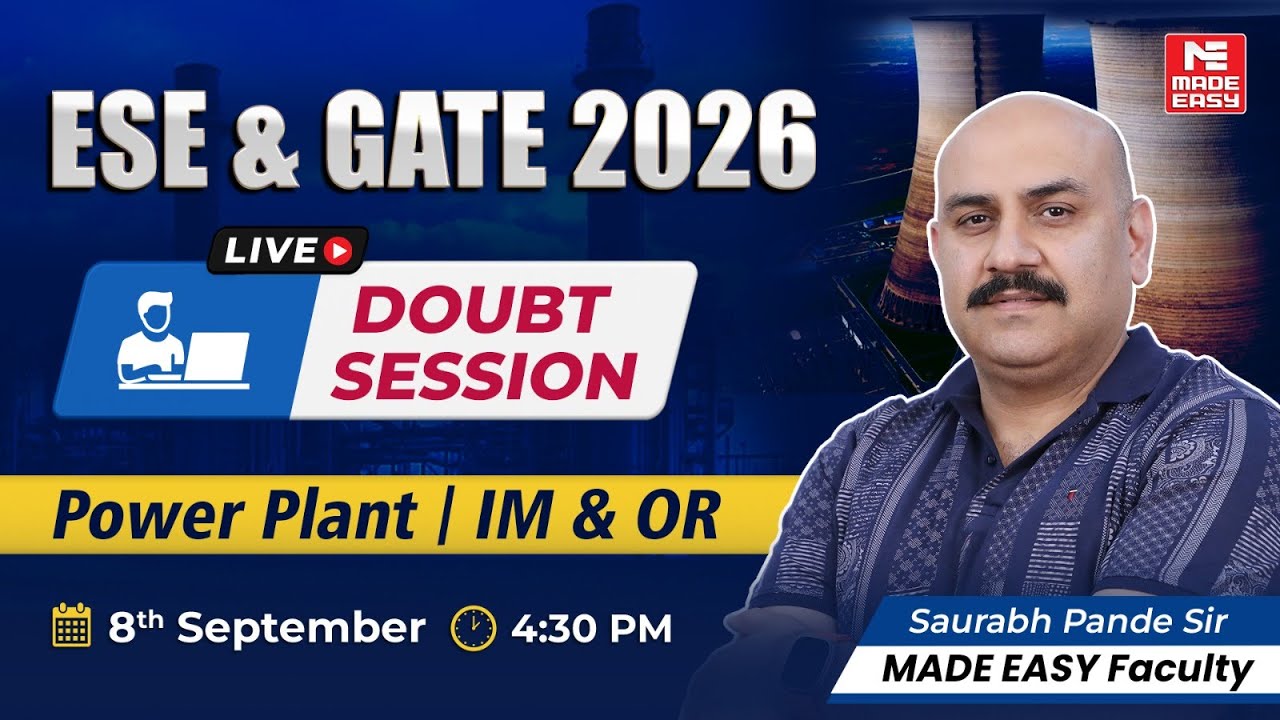 Practice Through Doubts | Master Power Plant, IM & OR for ESE, GATE 2026 | Live Doubt Session ...