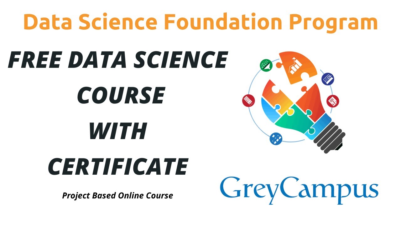 Free Data Science Foundation Program with Certificate | GreyCampus ...
