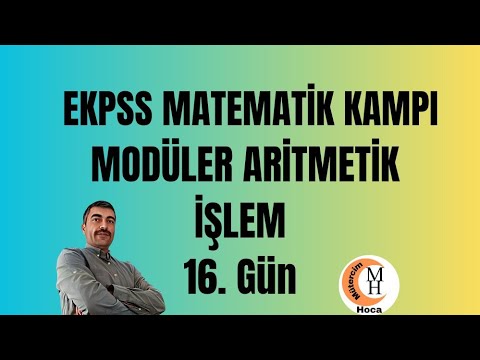 16. Gün (İŞLEM-MODÜLER ARİTMETİK) 20 Günde EKPSS Matematik Kampı #ekpss #kpss #dgs #tyt#yks #ales